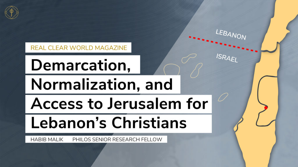 Demarcation, Normalization, and Access to Jerusalem for Lebanon’s ...