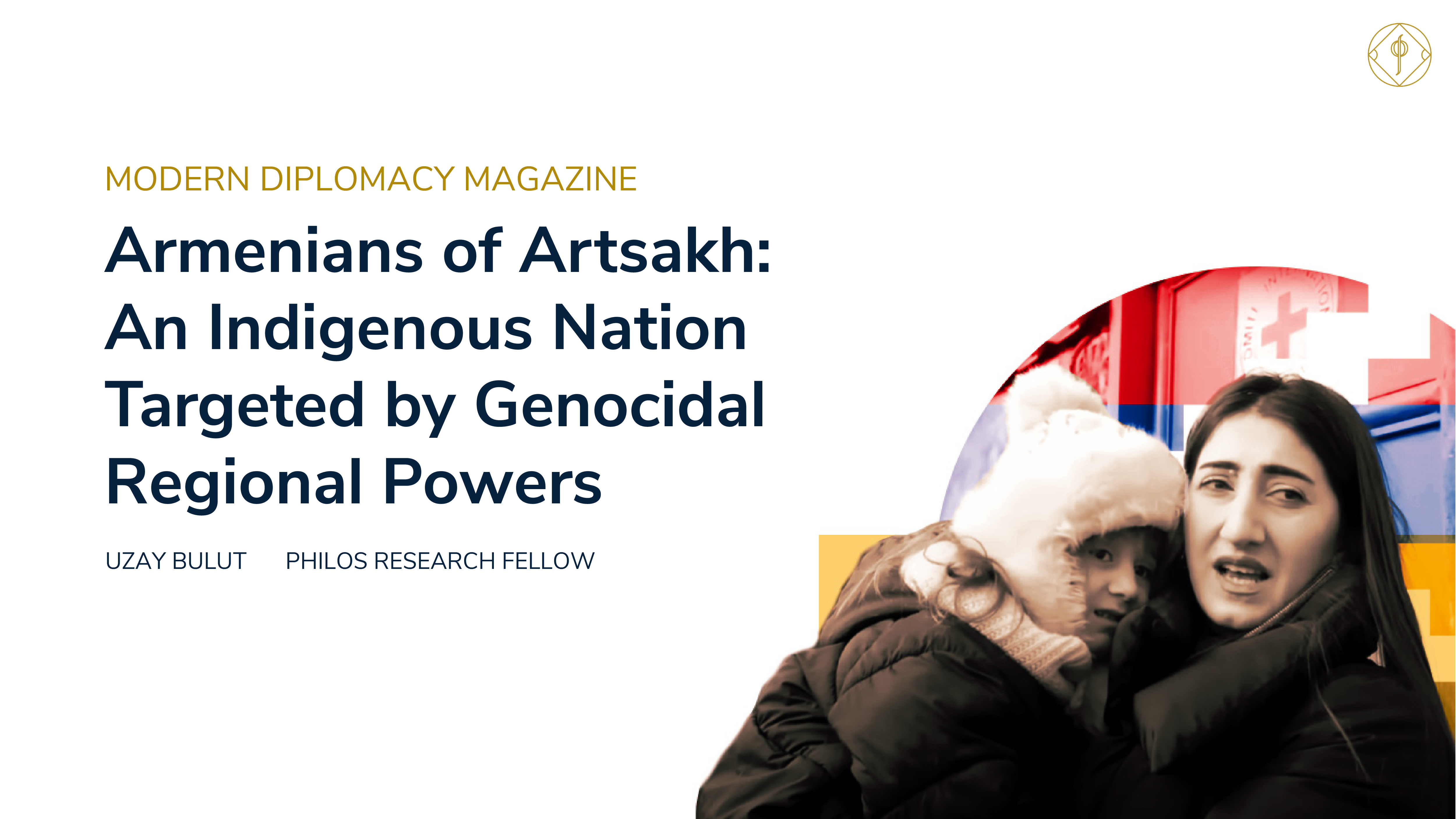 Armenians of Artsakh: An Indigenous Nation Targeted by Genocidal ...